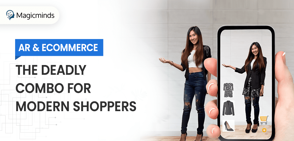 Augmented Reality in eCommerce: Redefining How We Shop Online